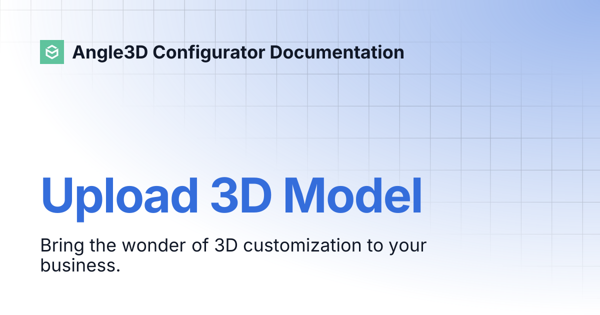 Upload 3D Model | Angle3D Configurator Documentation