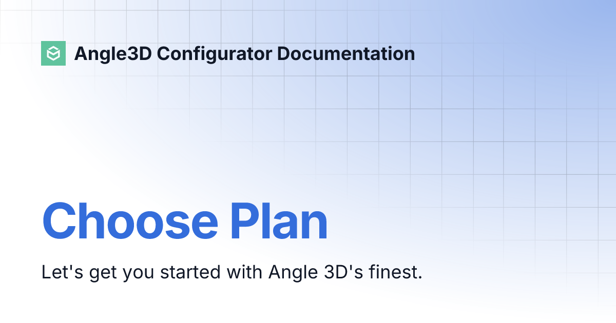 Choose Plan | Angle3D Configurator Documentation